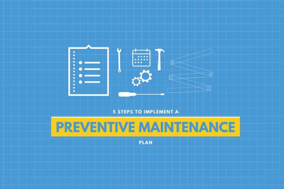 5 Steps to Implement a Preventive Maintenance Program | BlueFolder